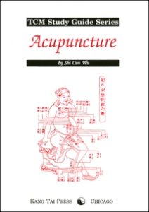 TCM Study Guide Series: Acupuncture - Redwing Books